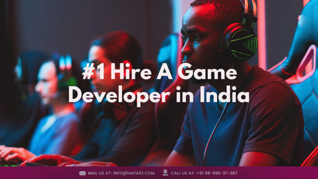 #1 Hire A Game Developer in India