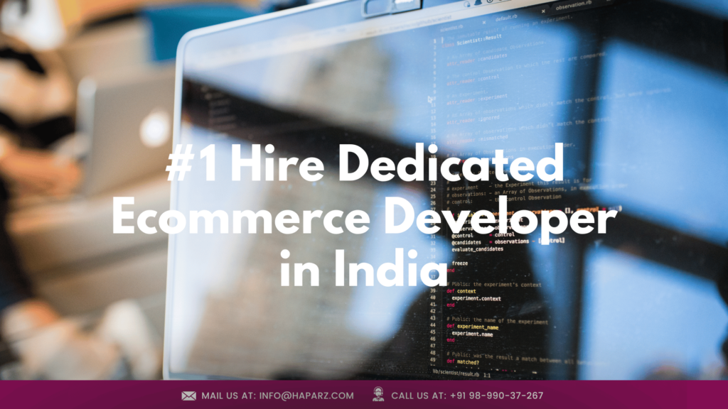 #1 Hire Dedicated Ecommerce Developer in India